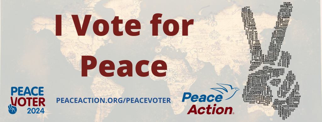 Peace Voter Action Center - Peace Action
